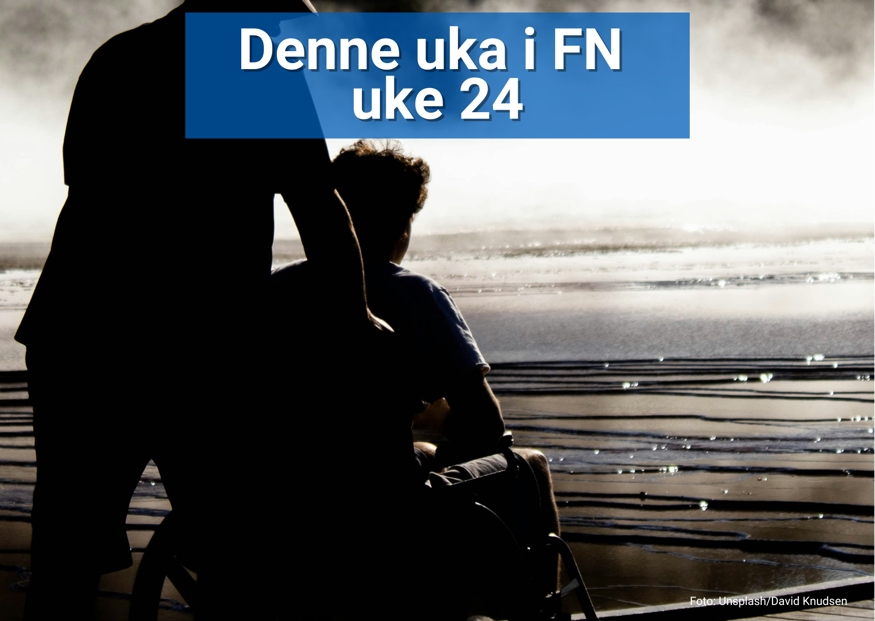 Denne uka i FN: Fem fakta om FNs konvensjon om rettighetene til ...